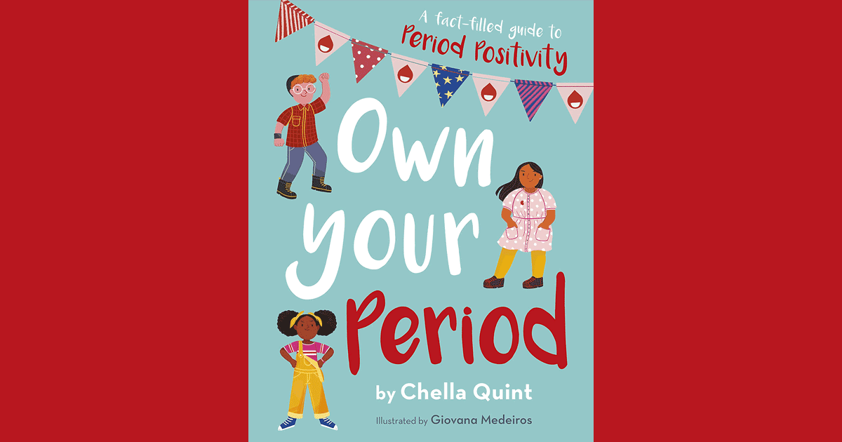 A New, All-Gender Guide for Tweens Who Have Periods (and Even Those Who ...