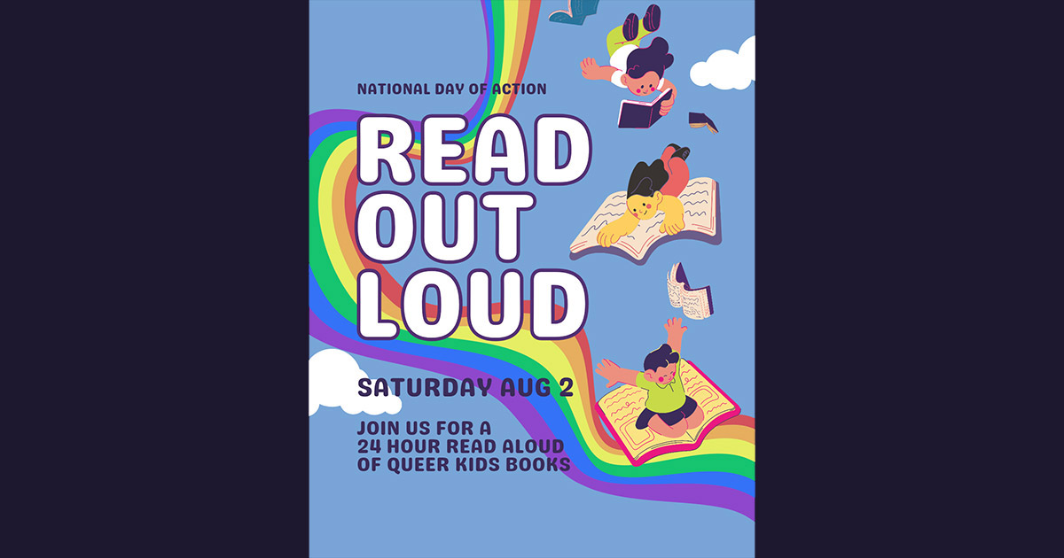 Read OUT Loud National Day of Action Aims to Show Support for Queer ...