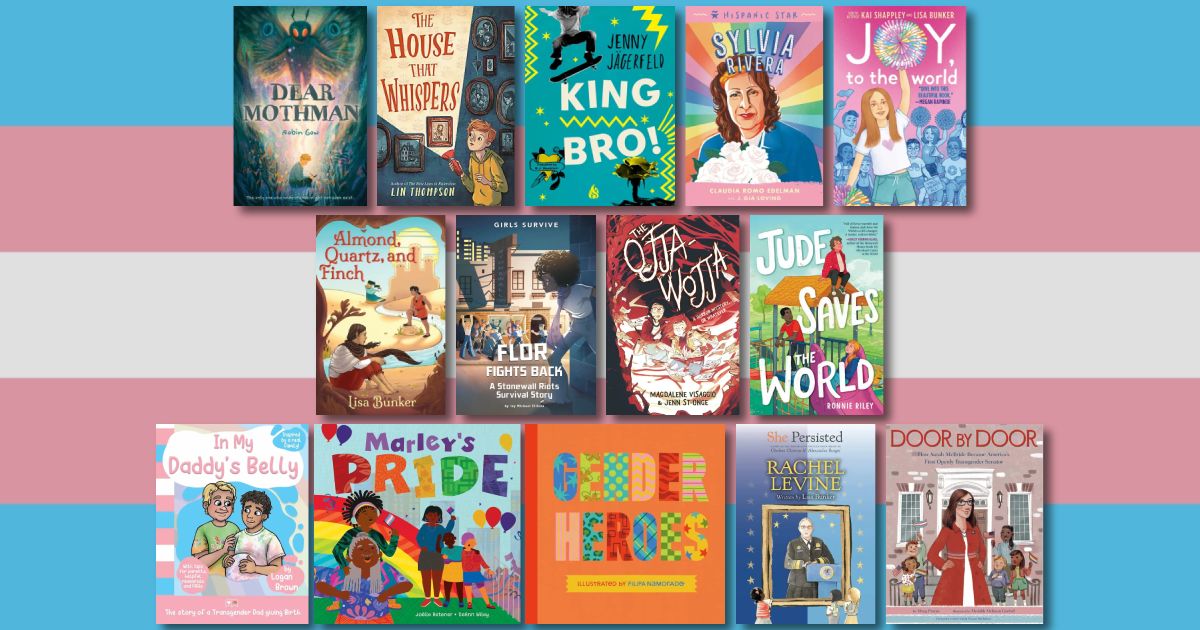 14 Recent Kids' Books With Transgender Protagonists - Mombian